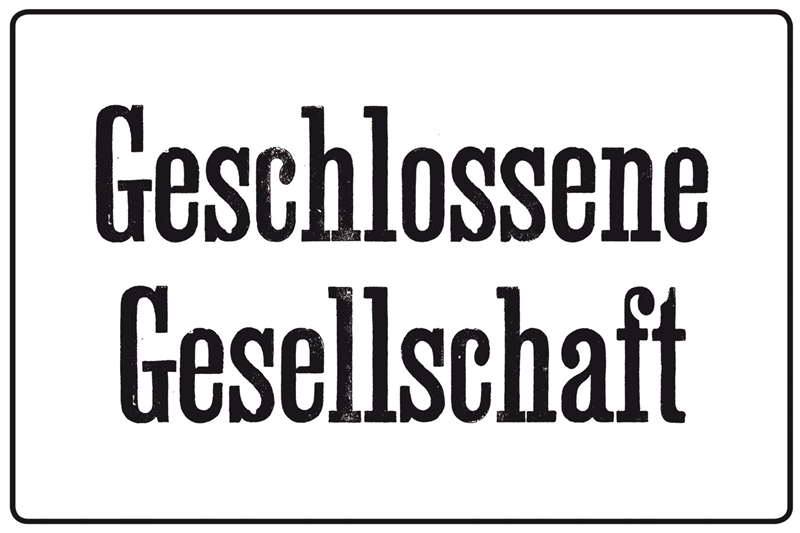 Blechpostkarte Geschlossene Gesellschaft | Super Schlaue Sprüche ...